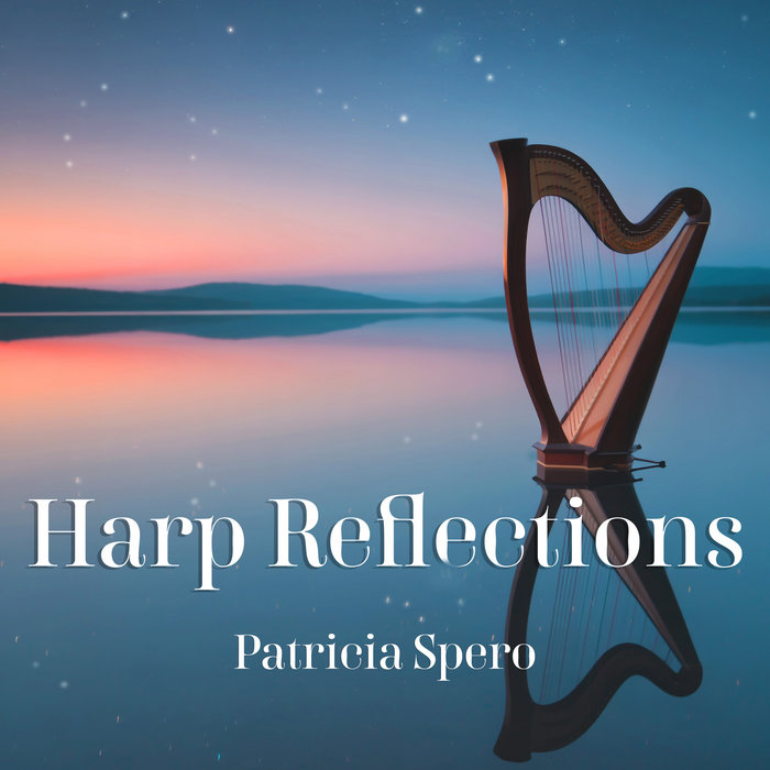 Harp Reflections | Patricia Spero | New World Music Ltd