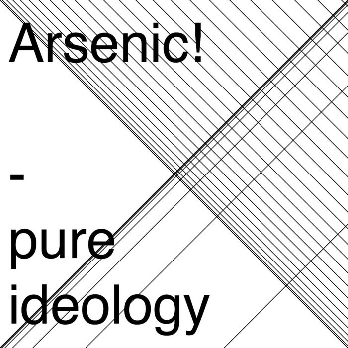 Pure Ideology | Arsenic!