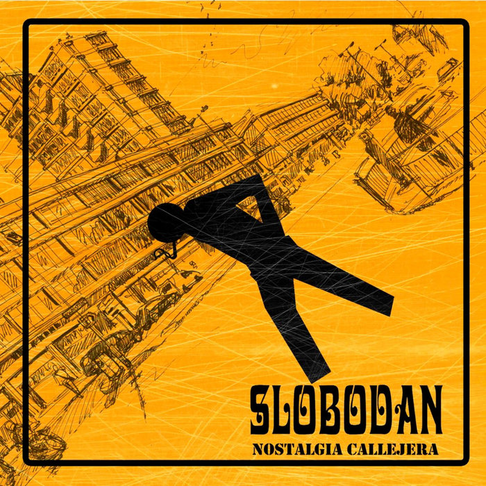 Nostalgia Callejera [full album] | Slobodan | Isma Peric