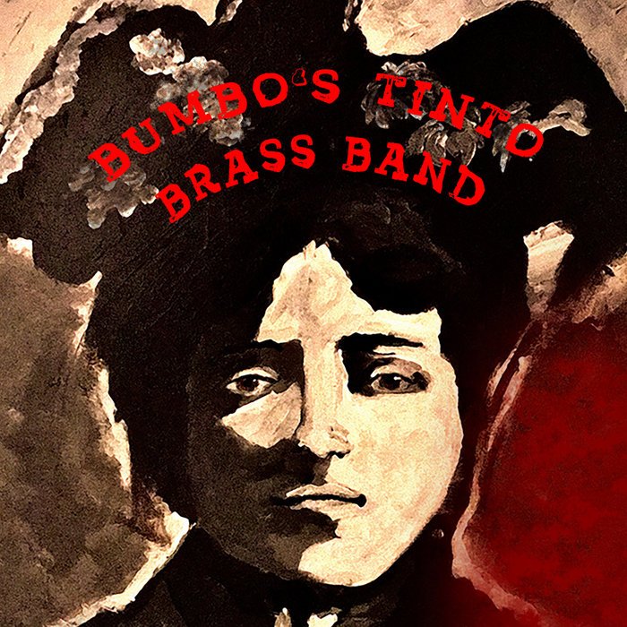 Bumbo's Tinto Brass Band | X! Records