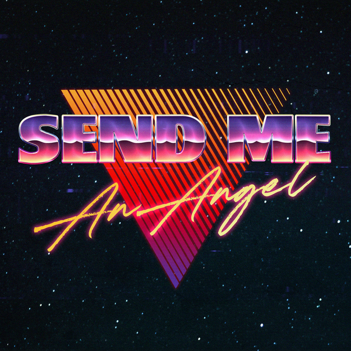 Send Me An Angel | THE RUNAWAY WILD