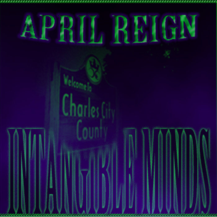 April Reign | Intangible Minds