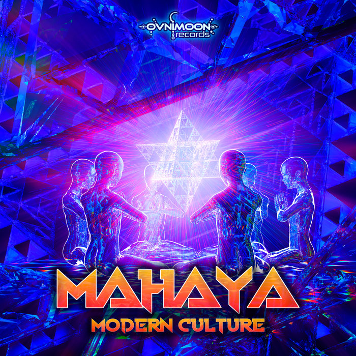 Mahaya - Modern Culture (ovniep514 - Ovnimoon Records) | Ovnimoon Records
