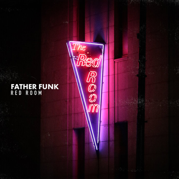 Red Room | Father Funk