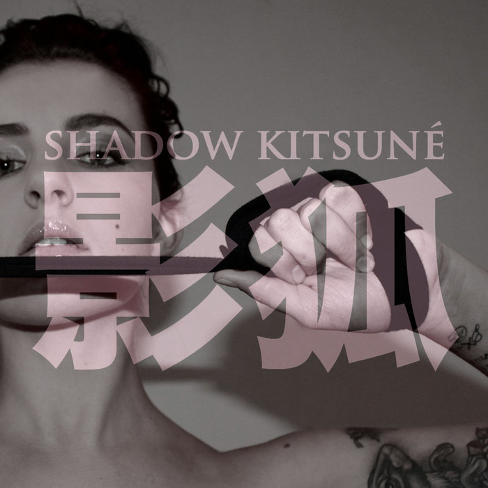 Shadow Kitsuné | Shadow Kitsuné