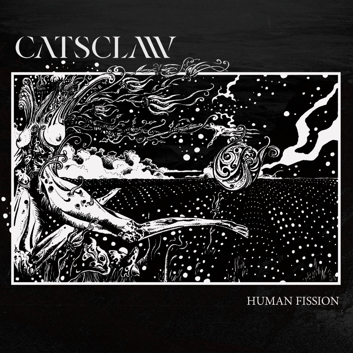 Human Fission | Catsclaw