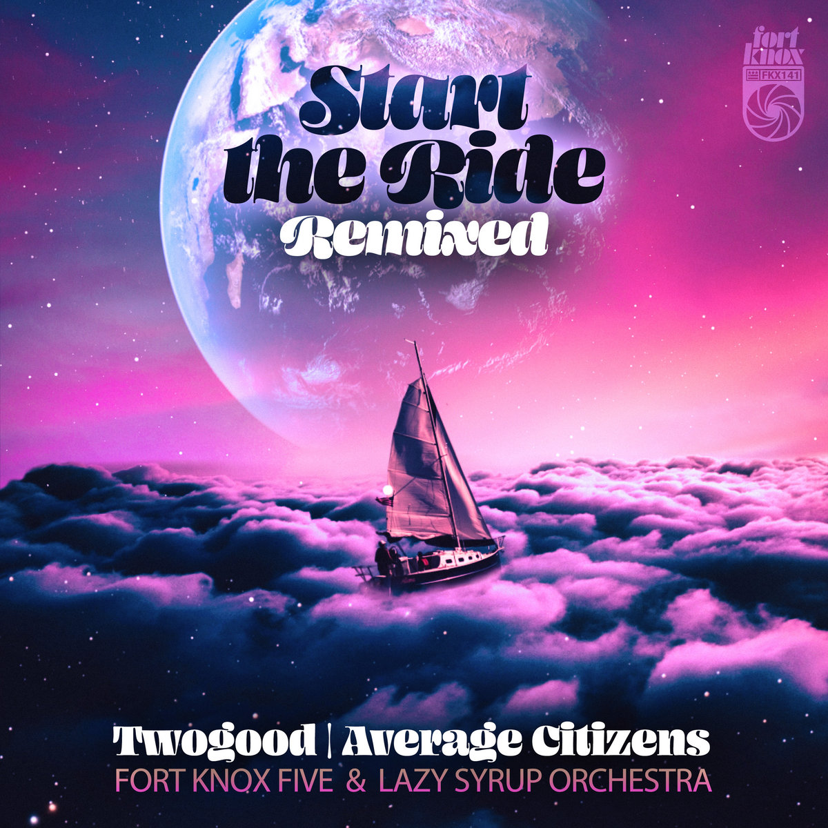 Start The Ride Remixed | Fort Knox Five & Lazy Syrup Orchestra | Fort ...