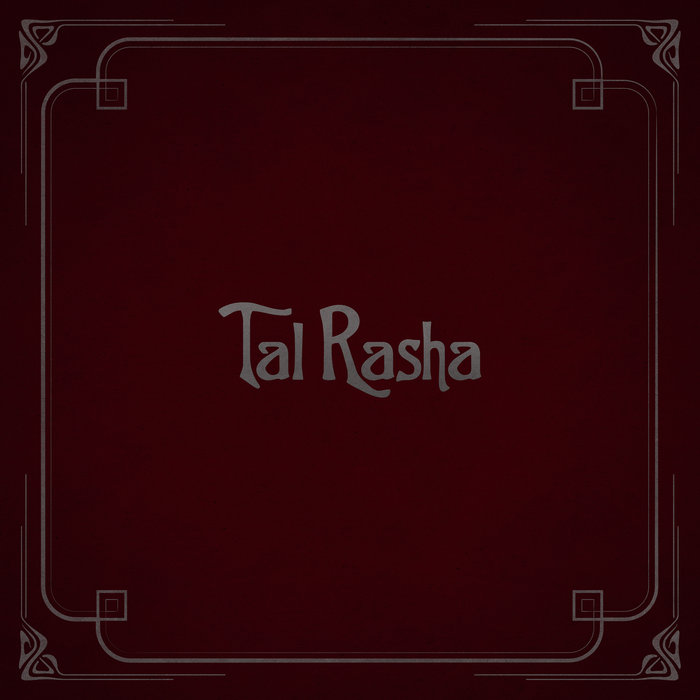 Tal Rasha | Tal Rasha