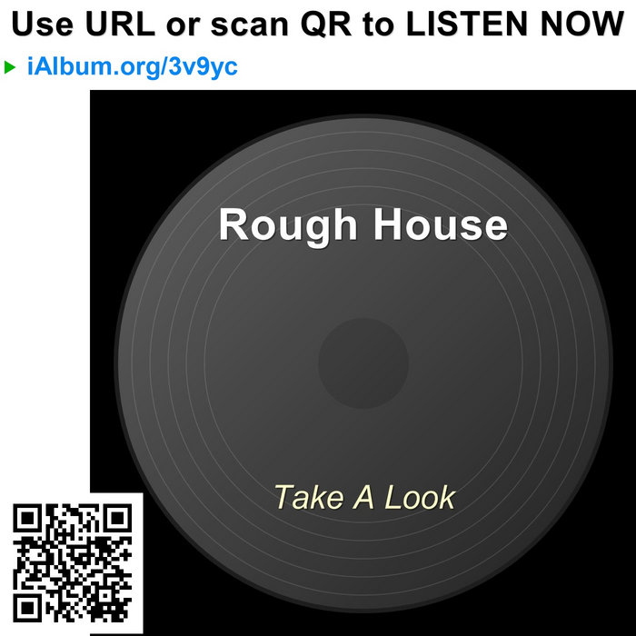 Take A Look | Rough House