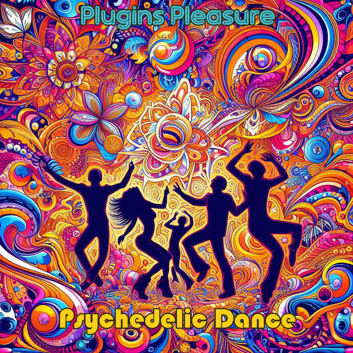 Psychedelic Dance Plugins Pleasure Dr Tikov