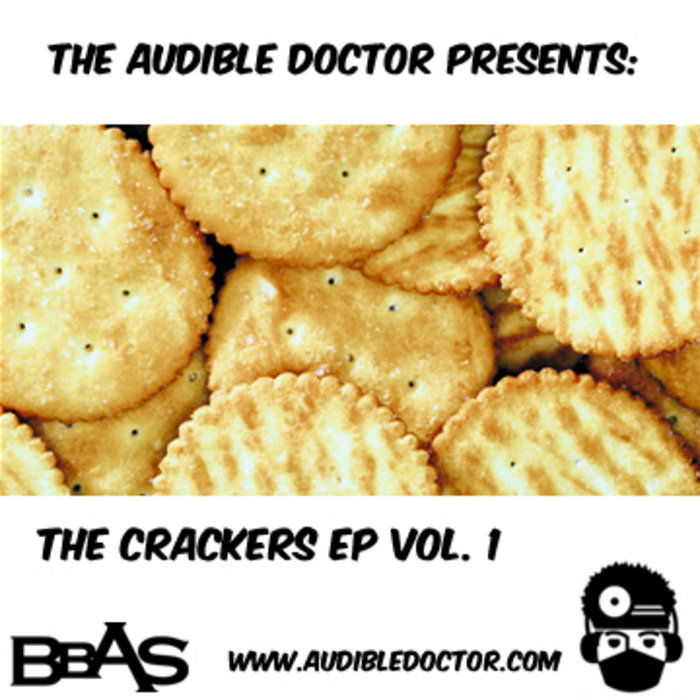 The Crackers EP Vol. 1 | The Audible Doctor