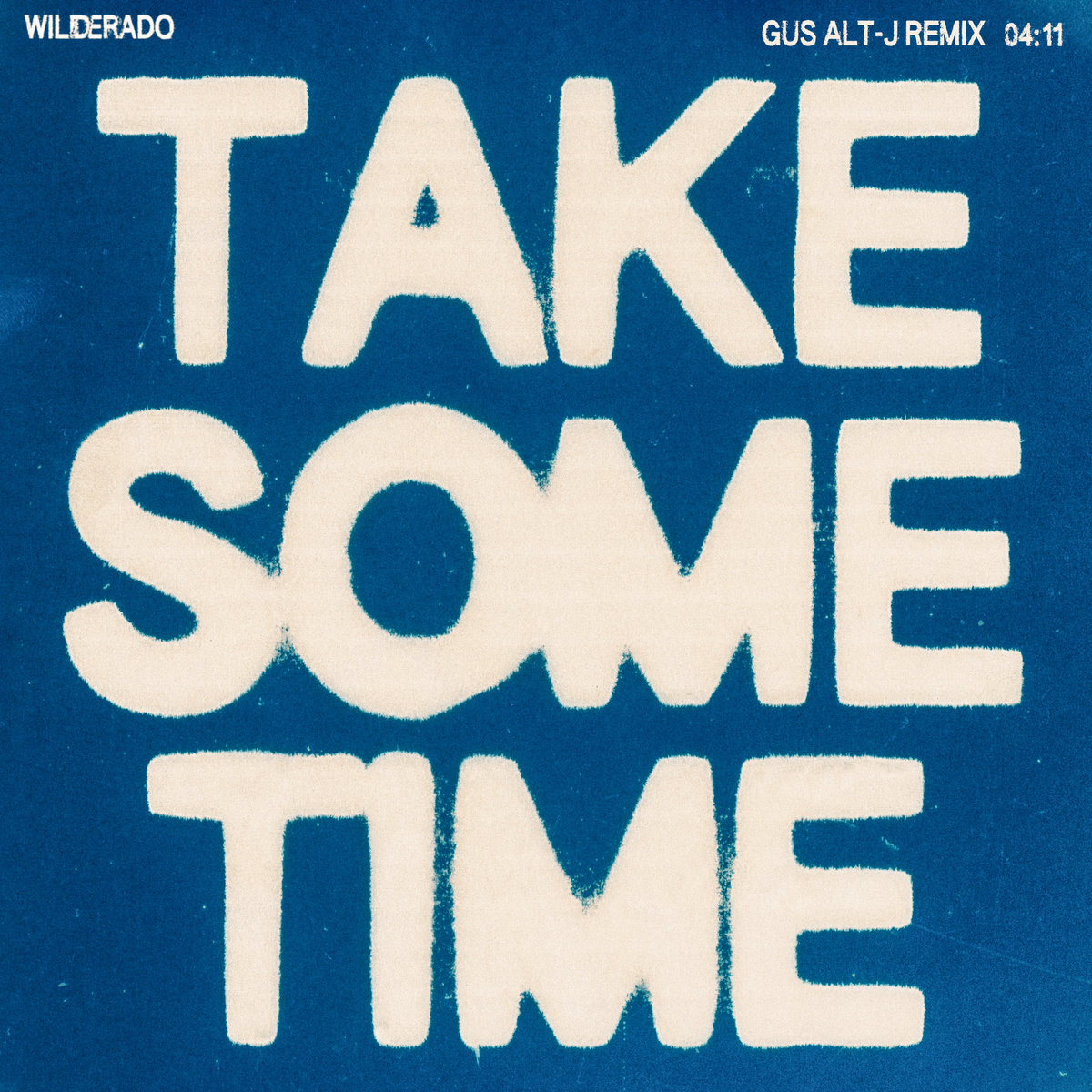 Take Some Time - Gus alt-J Remix | Wilderado