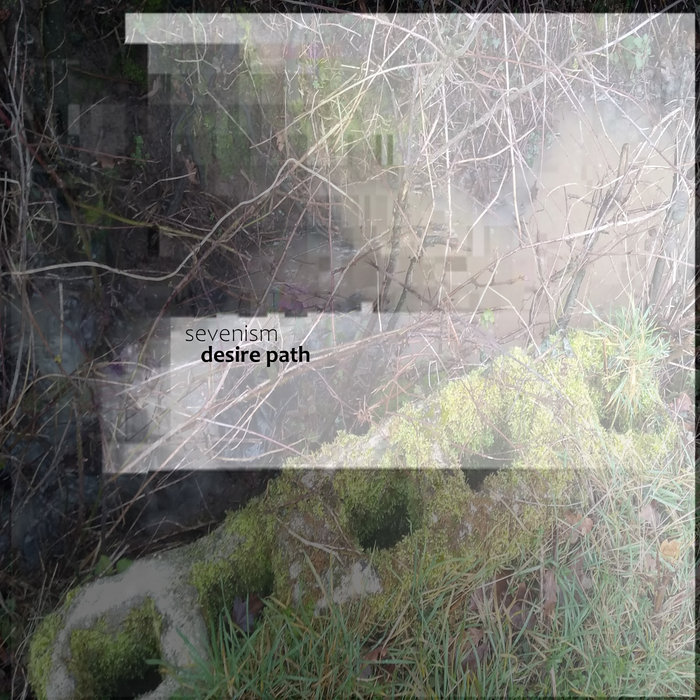 desire path | sevenism