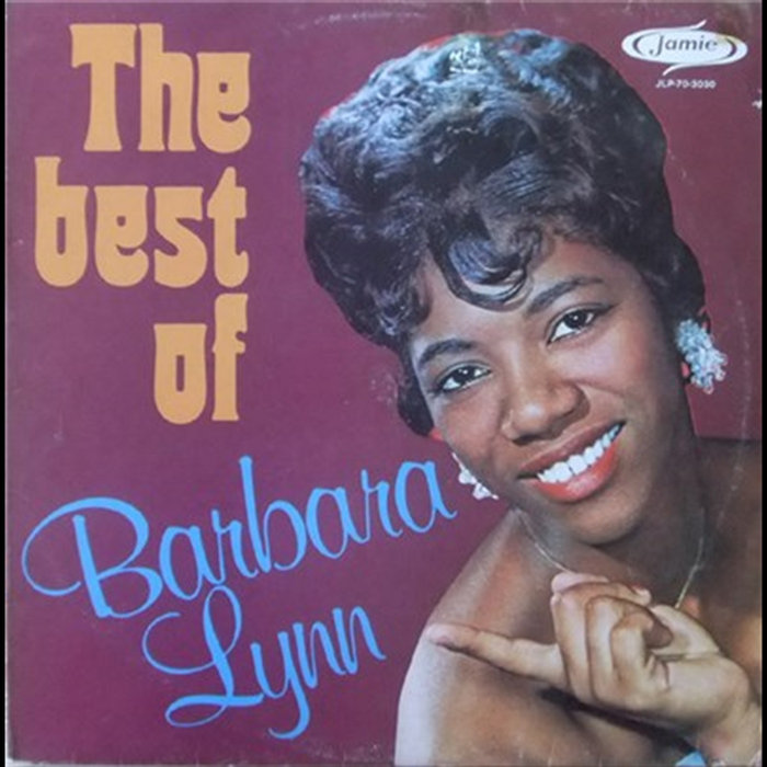 The Best Of Barbara Lynn | Barbara Lynn
