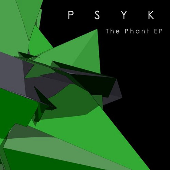 The Phant EP | PSYK | konstructure