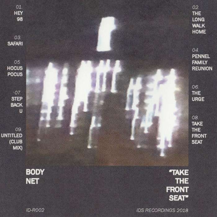 Bodynet - Take The Front Seat - ID-R002 | Bodynet | IDS RECORDINGS