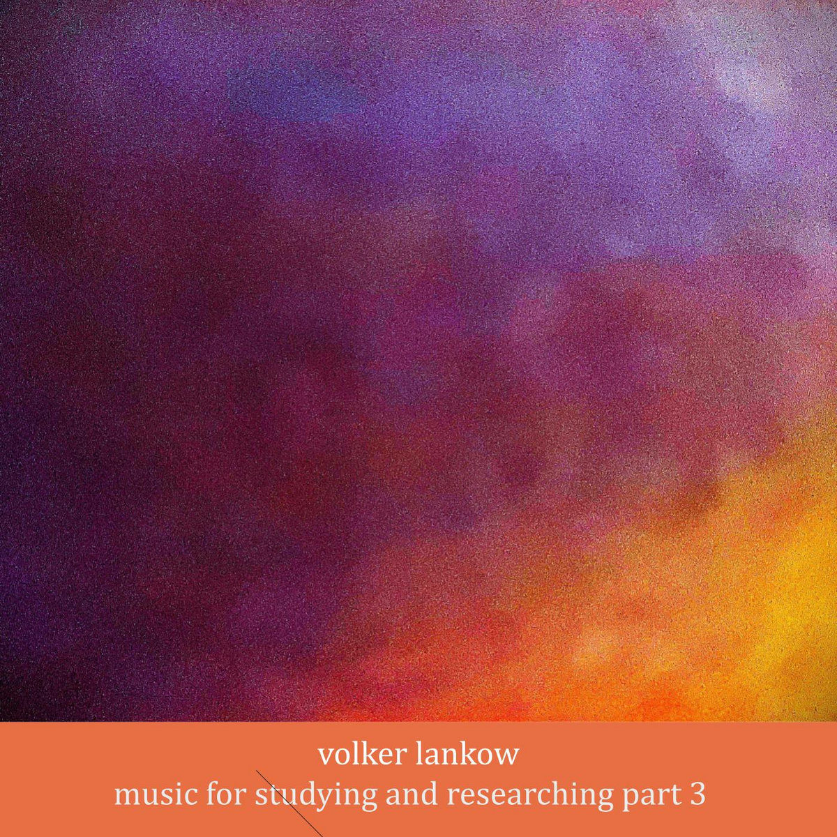 Music For Studying And Researching Part 3 | Volker Lankow