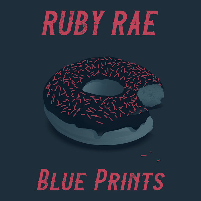 True Crime: Blue Prints | Ruby Rae