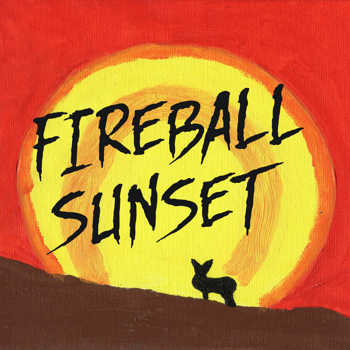 Fireball Sunset (EP) | Fireball Sunest | Fireball Sunset