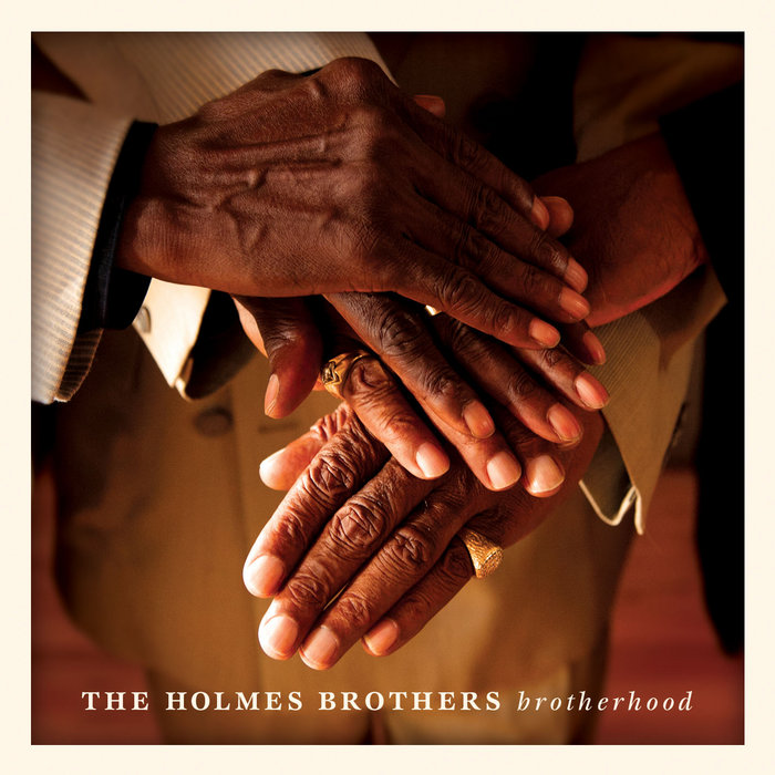 Brotherhood | The Holmes Brothers