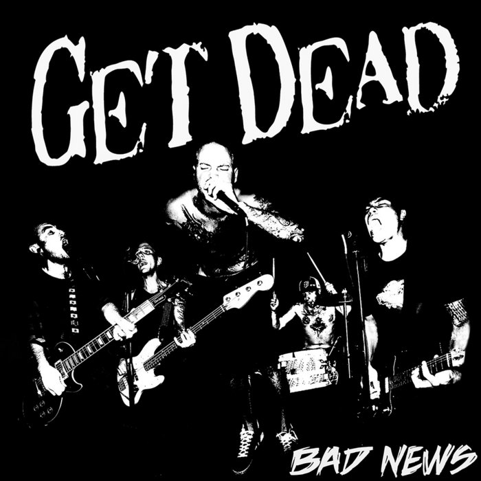 Bad News | GET DEAD