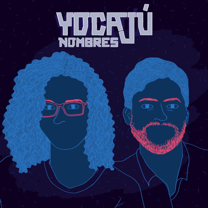 Nombres | Yocajú