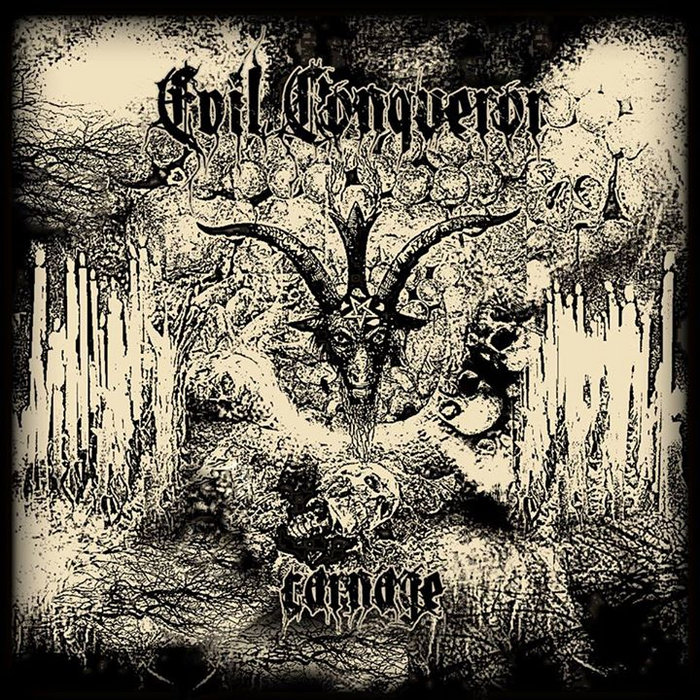 Carnage | Evil Conqueror | Dominance of Darkness Records