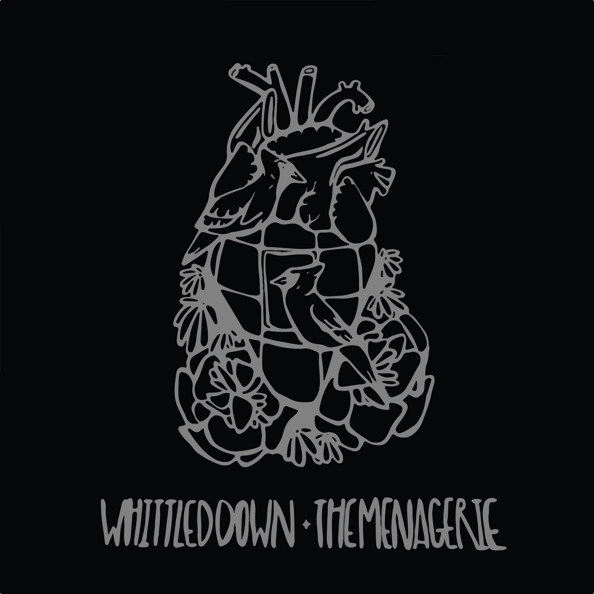 Whittled Down & The Menagerie | Whittled Down / The Menagerie ...