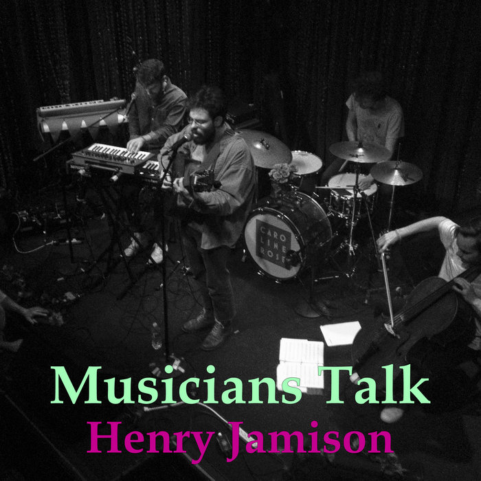 Henry Jamison Preview | Musicians Talk