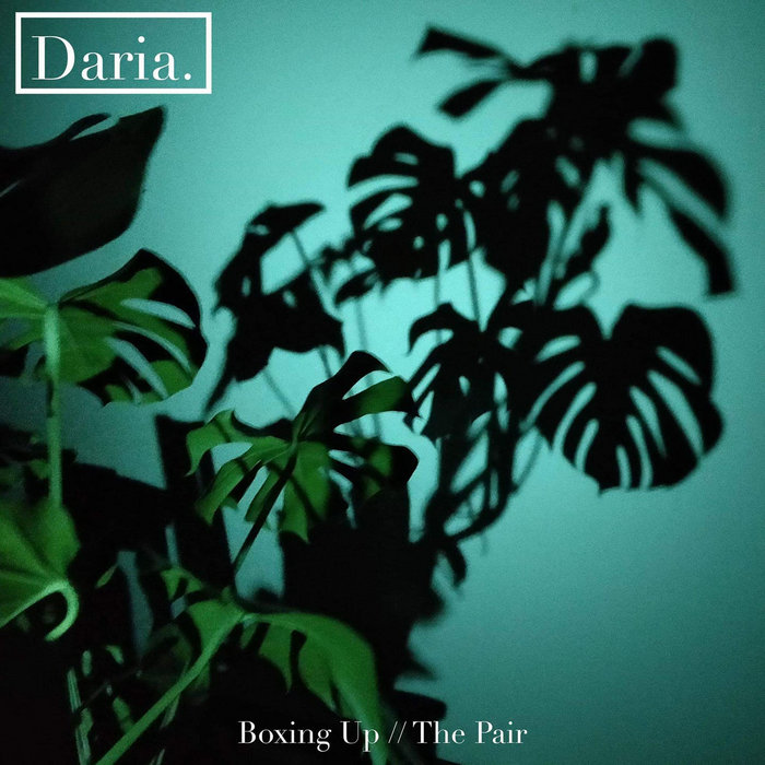 Daria. - Boxing Up // The Pair | Daria. | Slack Jaw