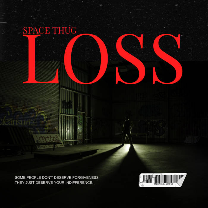 Loss | Space Thug