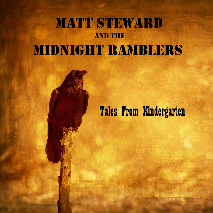 Tales From Kindergarten | Matt Steward & The Midnight Ramblers