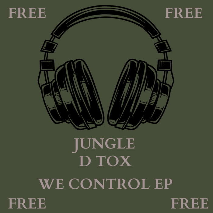 we control ep [free tunes] | DJ D-TOX