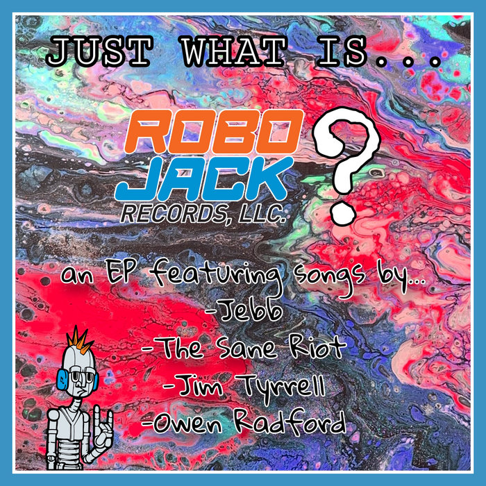 Just What Is Robo Jack? | Robo Jack Records
