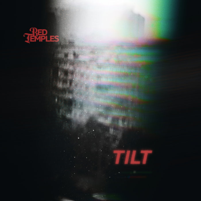 Tilt | Red Temples
