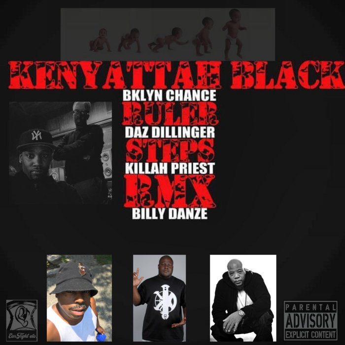 Ruler Steps Remix featuring Daz Dillinger , Bklyn Chance ,Killah Priest ...