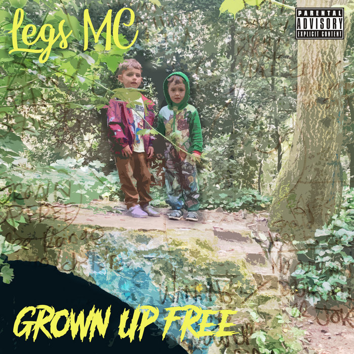 Grown Up Free | Legs MC