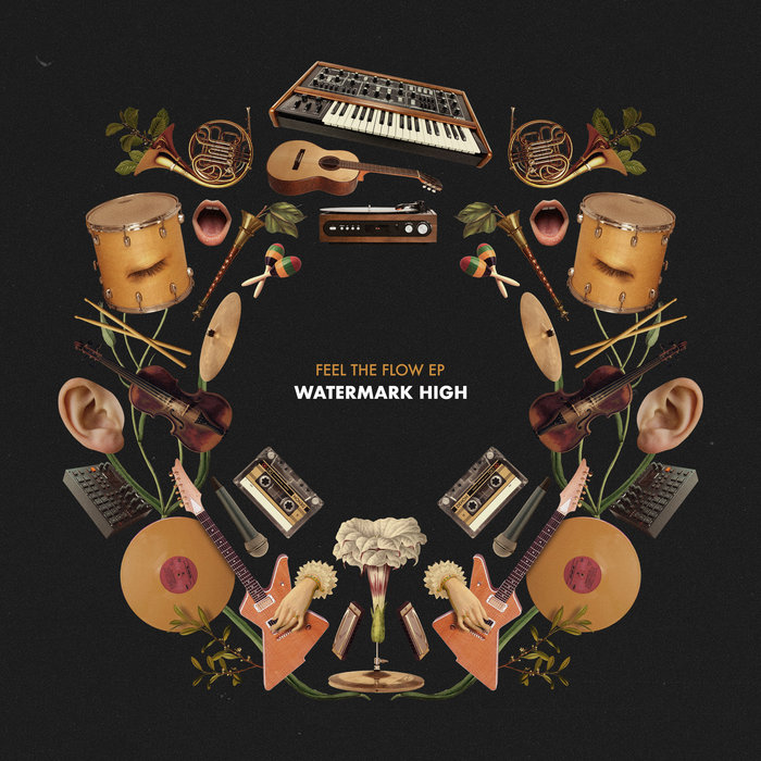 Feel the Flow EP | Watermark High