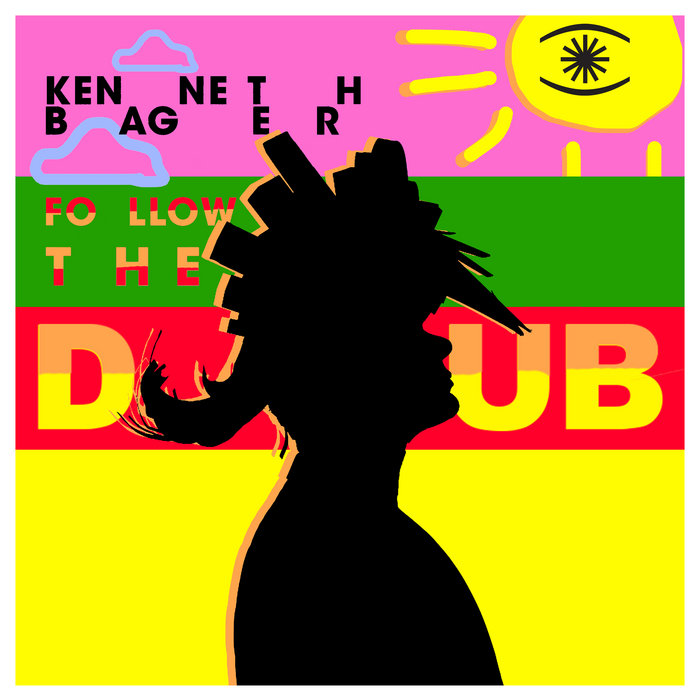 Follow the Dub | Kenneth Bager