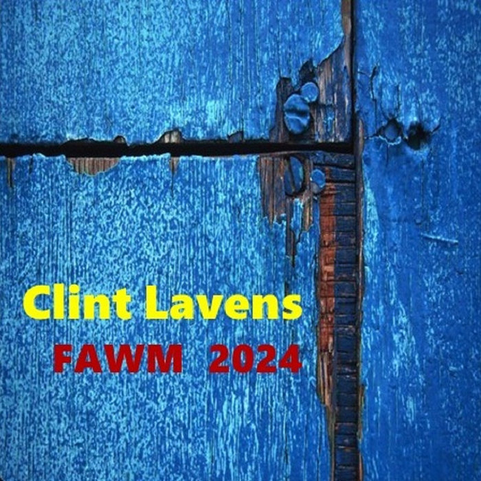 FAWM 2024 | Clint Lavens