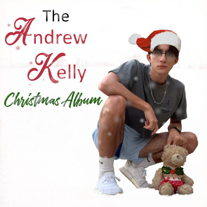 The Andrew Kelly Christmas Album | Andrew Kelly