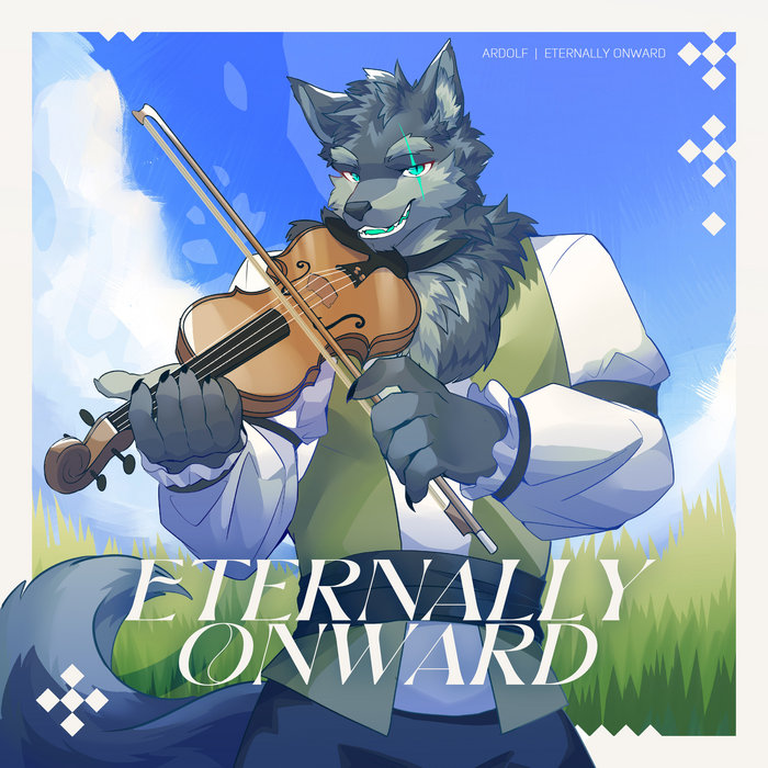 Eternally Onward | Ardolf