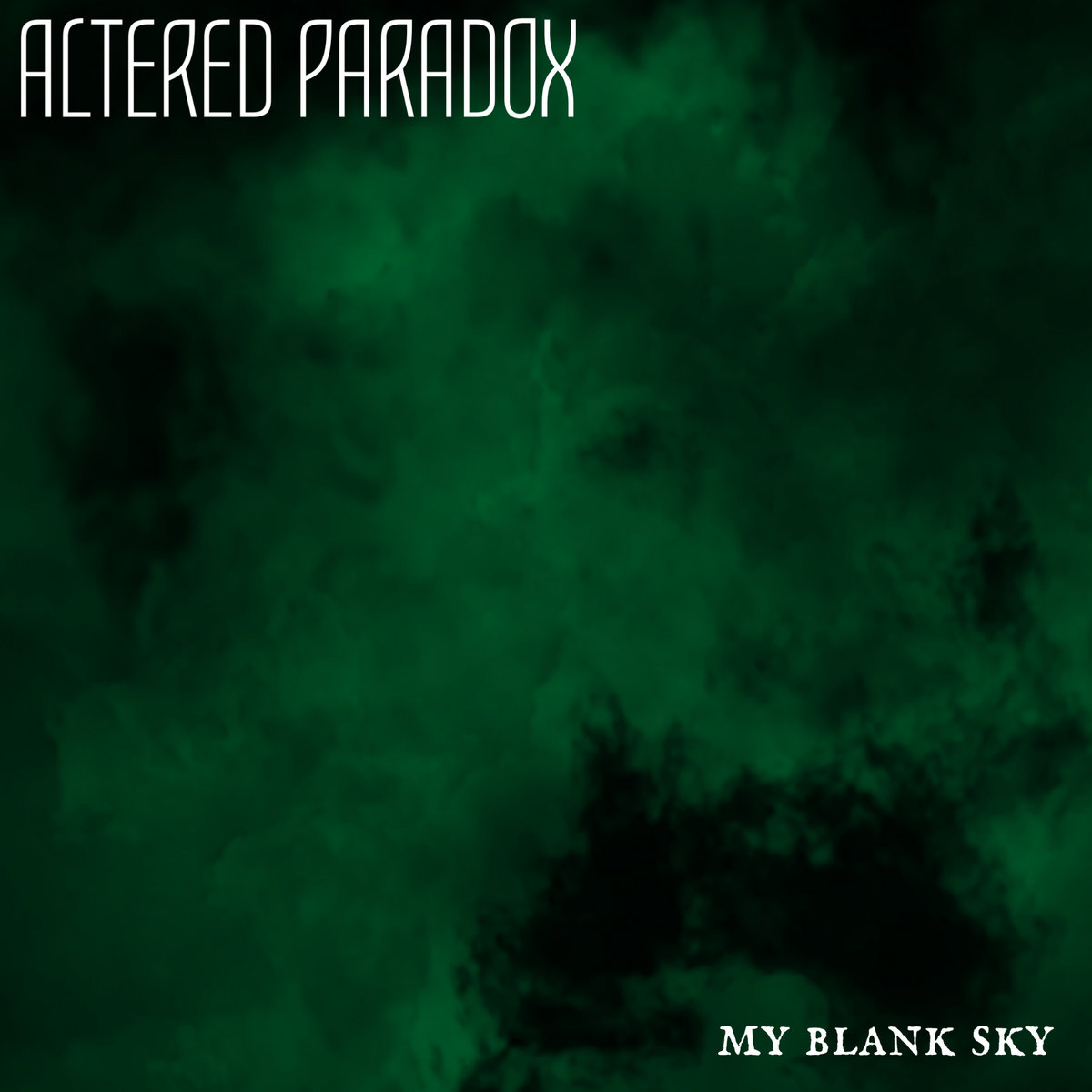 My Blank Sky | Altered Paradox