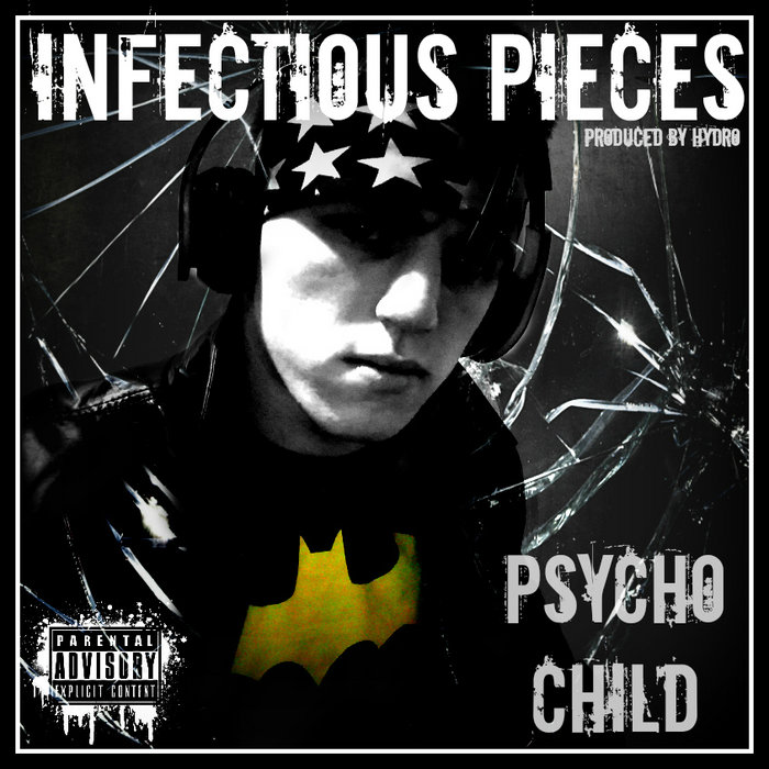 Infectious Pieces | Psycho Child