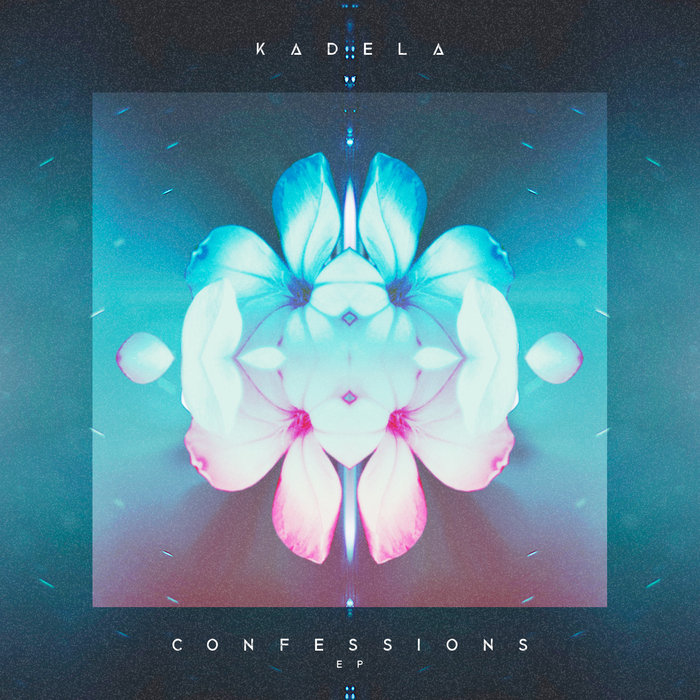 Confessions EP | Kadela