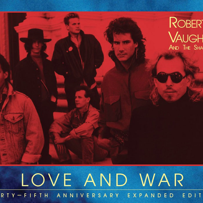 Love & War-The Thirty-Fifth Anniversary Deluxe by Robert Vaughn & The ...