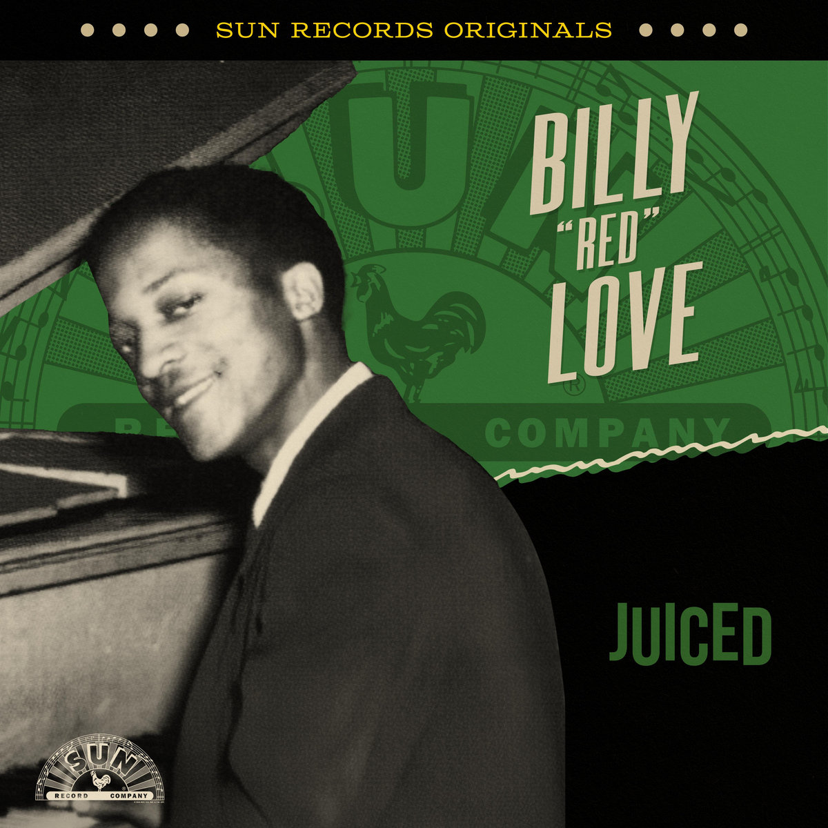 Sun Records Originals: Juiced | Billy "Red" Love