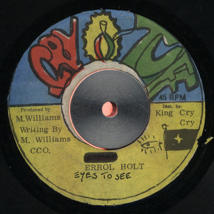 Who Have Eyes To See (& Dub) (7" 45 RPM, A/B sides) | ERROL HOLT ...