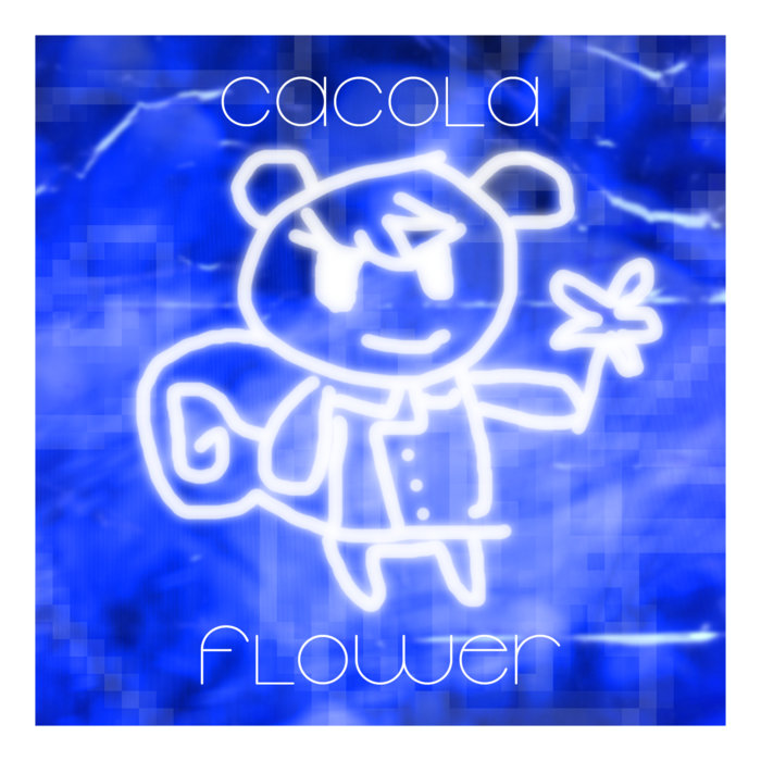 Flower | Cacola