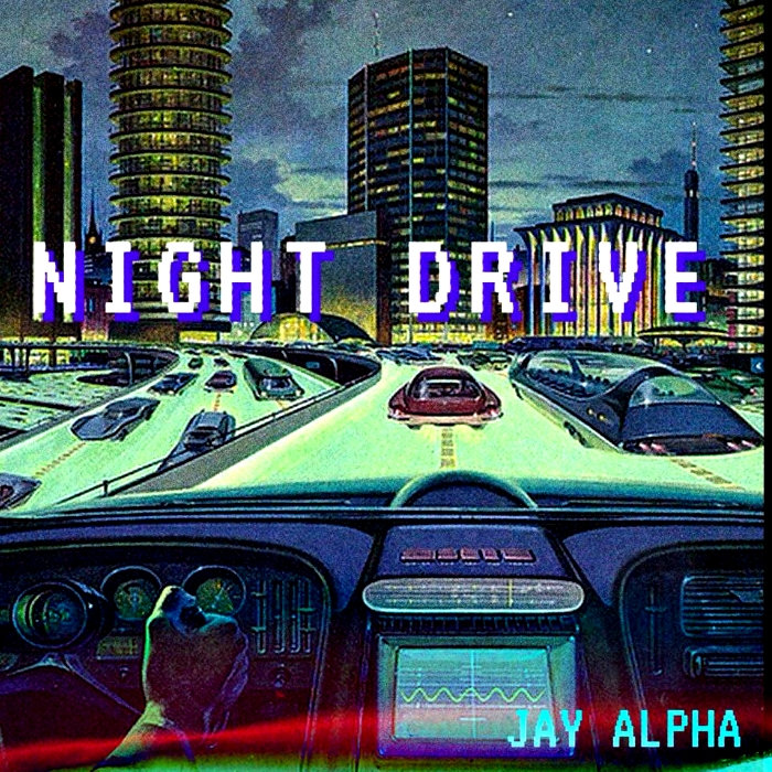 Night Drive | Jay Alpha